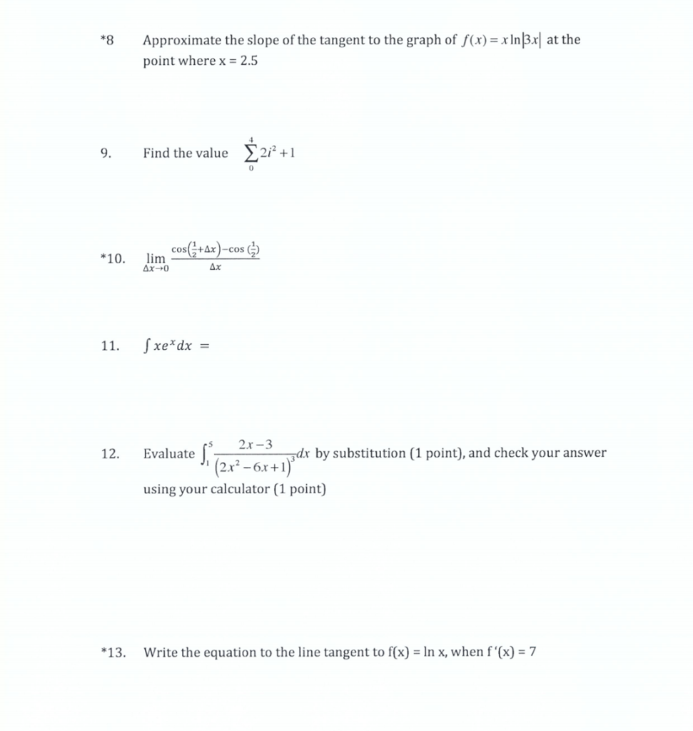 Solved *8 Approximate the slope of the tangent to the graph | Chegg.com