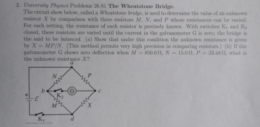 Solved 2. University Physics Problems 26.81 The Wheatstone | Chegg.com