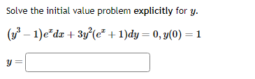 Solved Solve the initial value problem explicitly for y. | Chegg.com