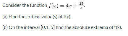 Solved 25 Consider the function f(x) = 4x + (a) Find the | Chegg.com