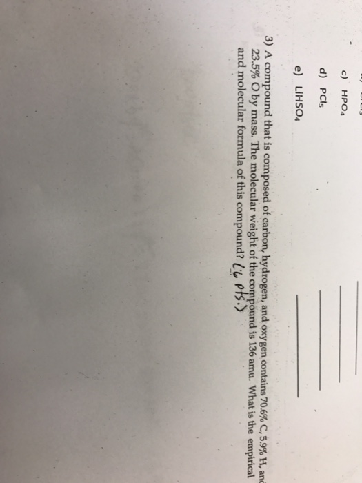 Solved c) HPO4 d) PCls e) LiHSO4 3) A compound that is | Chegg.com