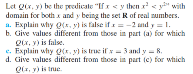 Solved Let Q(x, y) be the predicate “If x Solved Let Q(x, y) be the predicate “If x