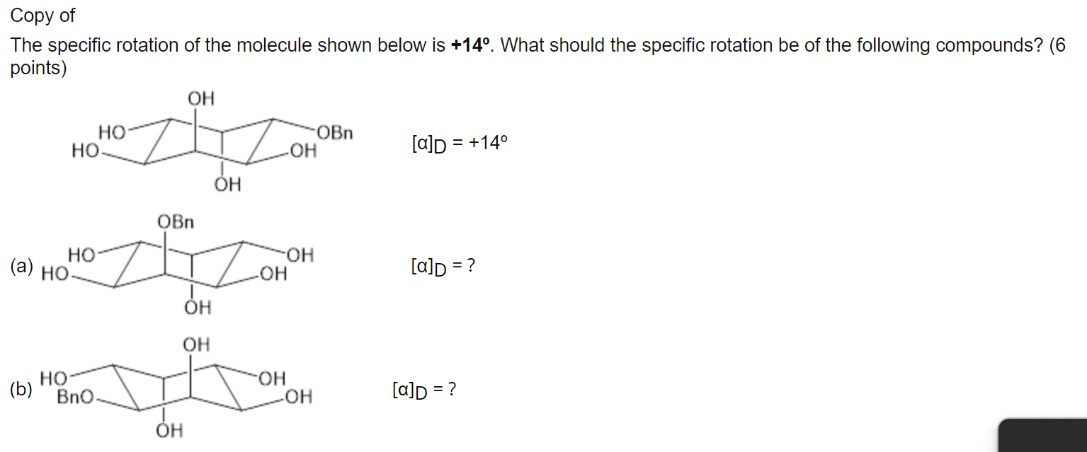 Solved The specific rotation of the molecule shown below is | Chegg.com