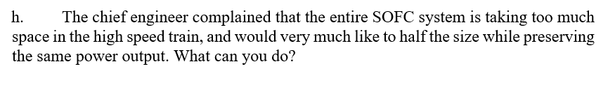 Solved b. The SOFC system for the high-speed train will be | Chegg.com