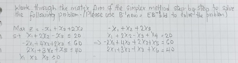 Solved 1 klork through the matrix form of the simplex method | Chegg.com