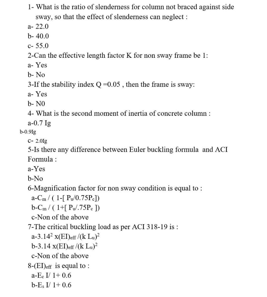 Solved 1- What is the ratio of slenderness for column not | Chegg.com