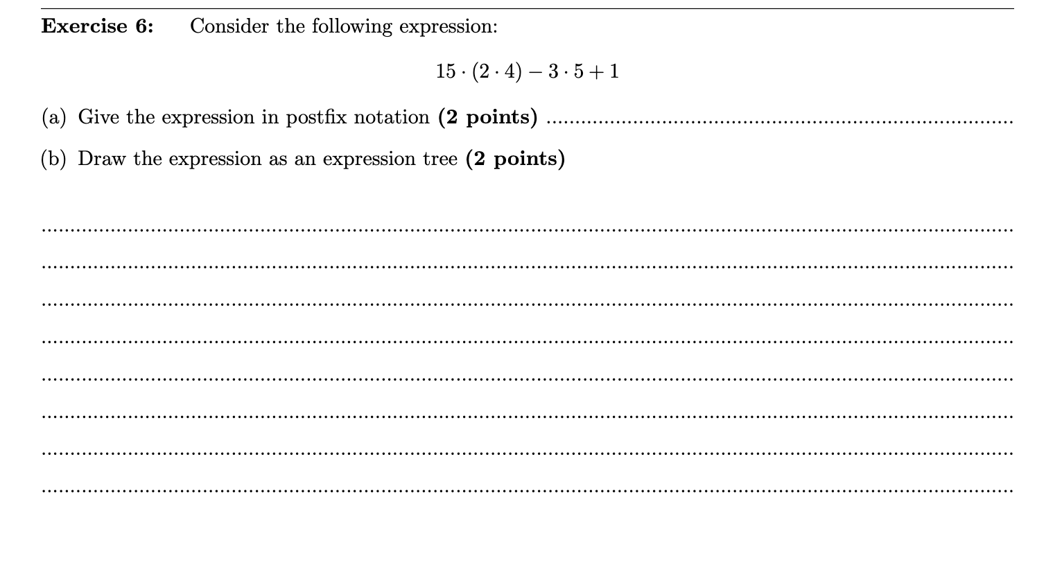 Solved Exercise 6: Consider the following expression: | Chegg.com