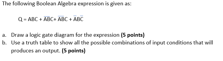 Solved The following Boolean Algebra expression is given as: | Chegg.com