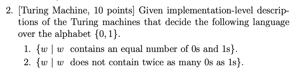 Solved 2. Turing Machine, 10 points Given | Chegg.com