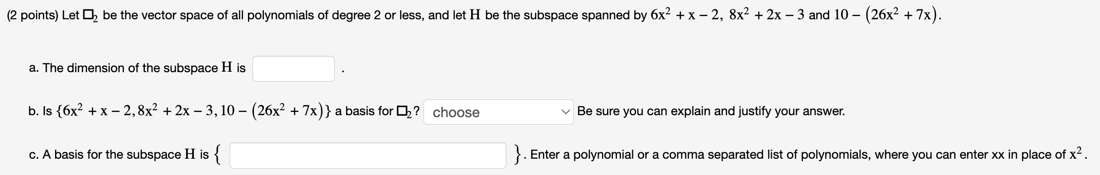 Solved 2 Points Let 2 Be The Vector Space Of All