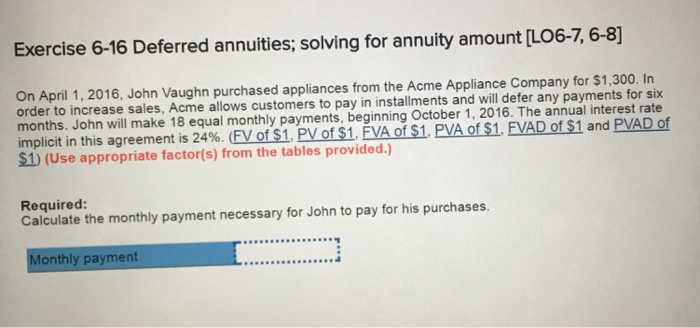 Solved Exercise 6-16 Deferred annuities; solving for annuity | Chegg.com