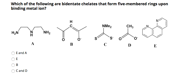 Solved Which of the following are bidentate chelates that | Chegg.com