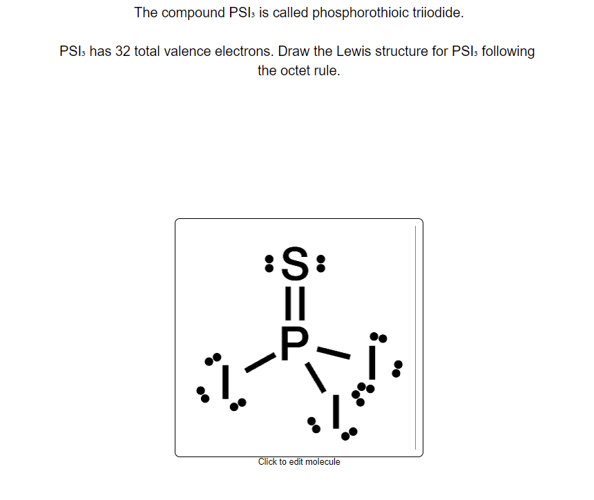Solved The compound PSI3 is called phosphorothioic | Chegg.com