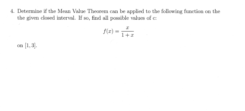 Solved 4. Determine if the Mean Value Theorem can be applied | Chegg.com