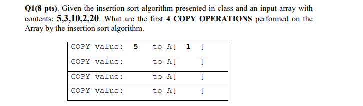 Solved Q18 Pts Given The Insertion Sort Algorithm 3293