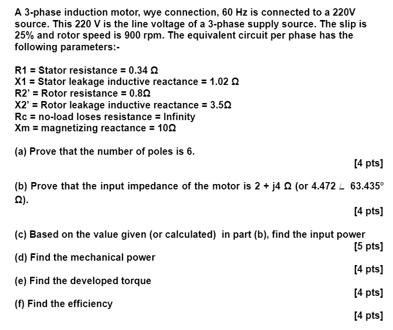 Solved A 3-phase induction motor, wye connection, 60 Hz is | Chegg.com