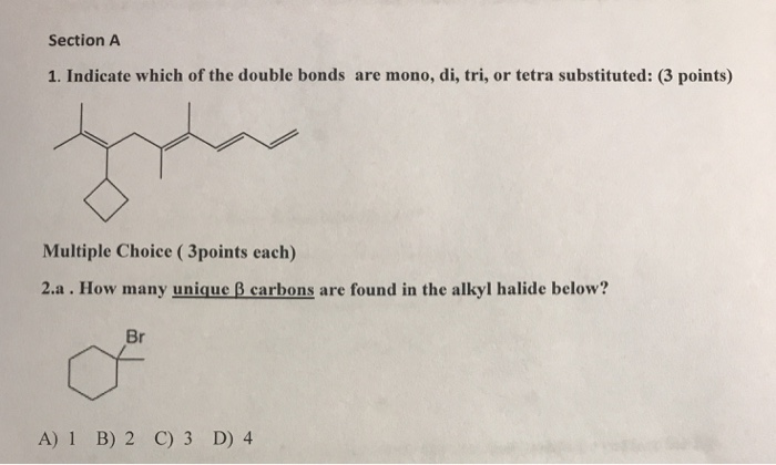 Solved Section A 1. Indicate which of the double bonds are | Chegg.com