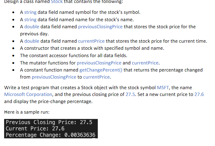 Solved . Design a class named Stock that contains the | Chegg.com
