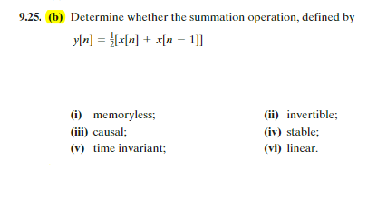 Solved 9.25. (b) Determine whether the summation operation, | Chegg.com