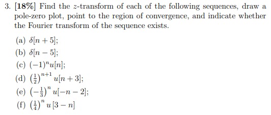 Solved 3. [18\%] Find the z-transform of each of the | Chegg.com