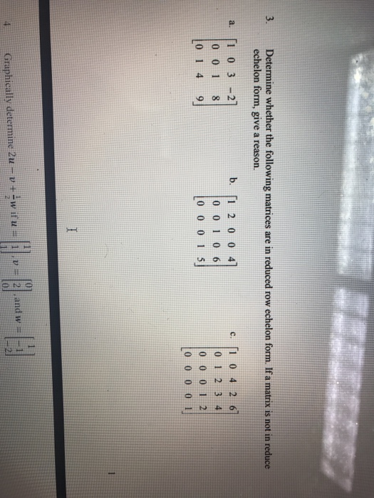 Solved Determine whether the following matrices are in | Chegg.com
