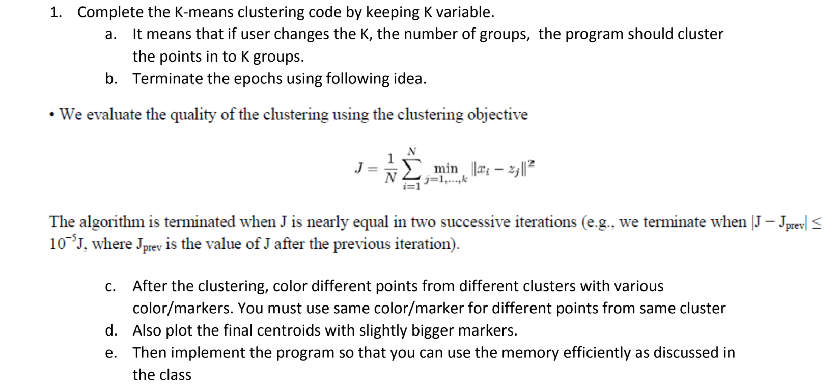 Solved a. 1. Complete the K-means clustering code by keeping | Chegg.com