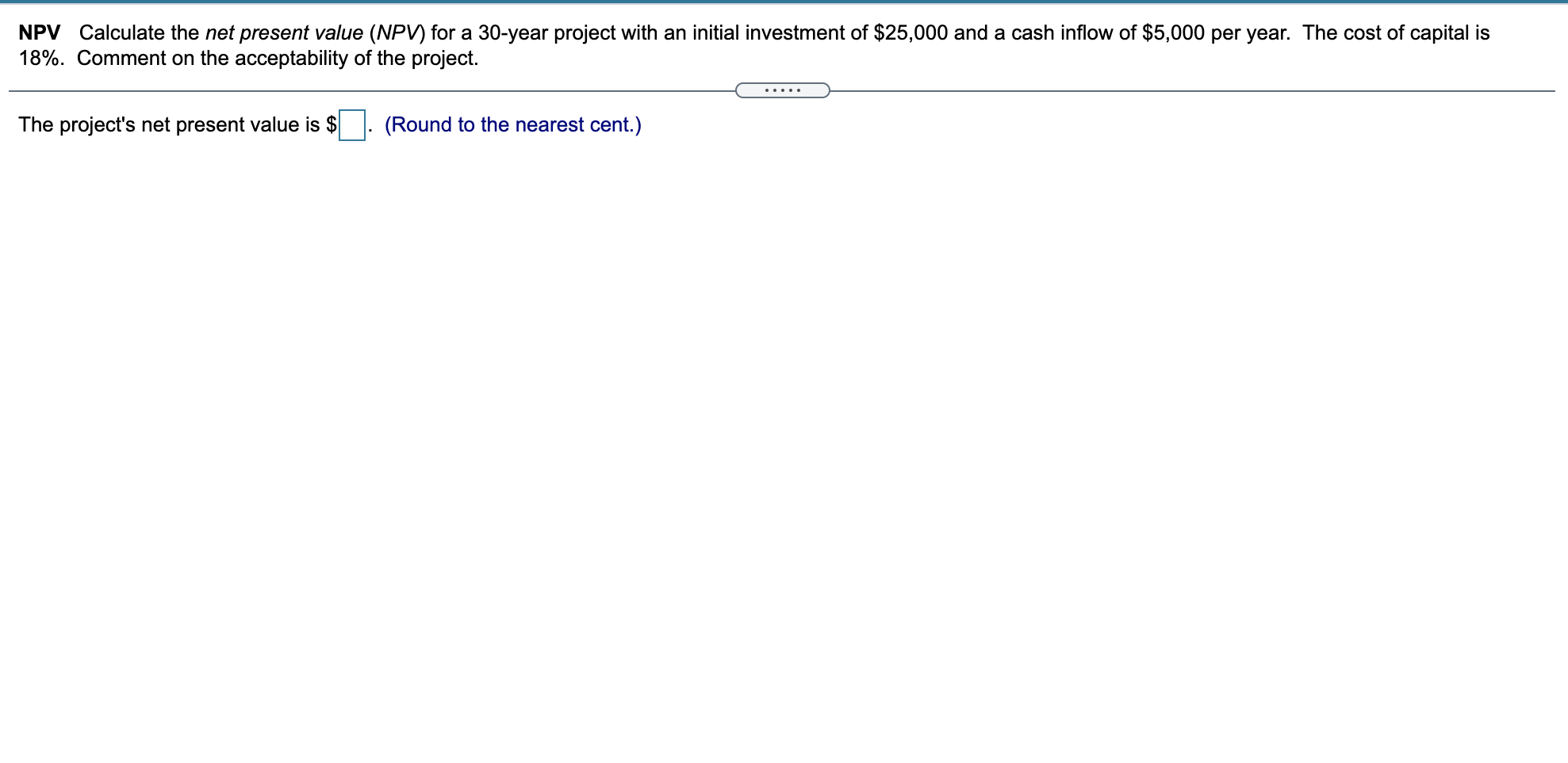 Solved NPV Calculate the net present value (NPV) for a | Chegg.com