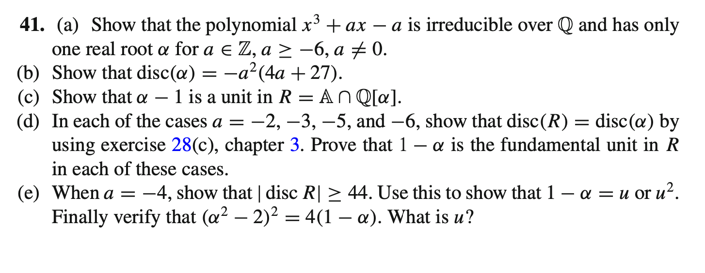 Solved 41. (a) Show that the polynomial x3+ax−a is | Chegg.com