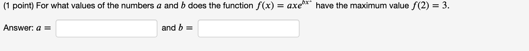 Solved (1 point) For what values of the numbers a and b does | Chegg.com