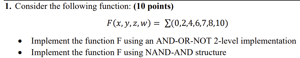 Solved 1. Consider the following function: (10 points) | Chegg.com
