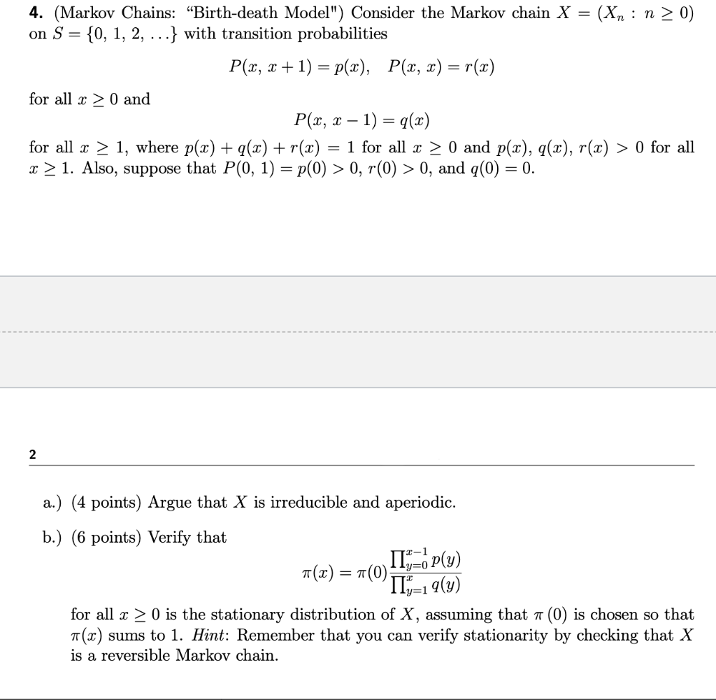 Solved х 4. (Markov Chains: "Birth-death Model") Consider | Chegg.com
