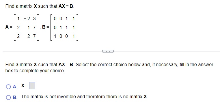 Solved Find a matrix X such that AX=B. | Chegg.com