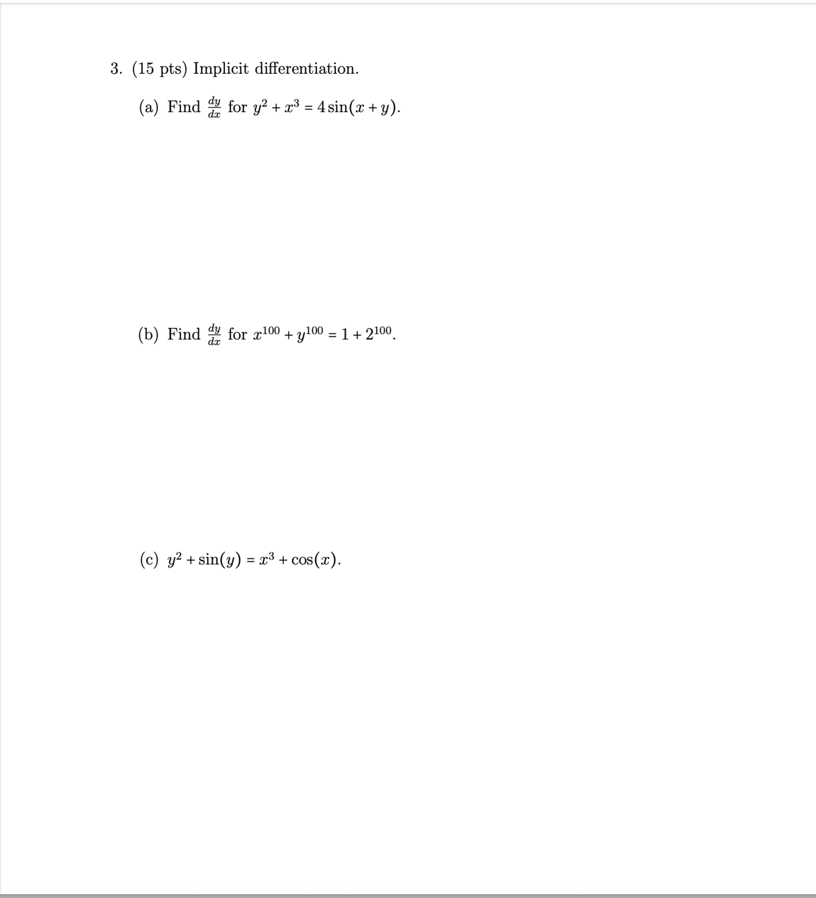 Solved (15 ﻿pts) ﻿Implicit differentiation.(a) ﻿Find dydx | Chegg.com
