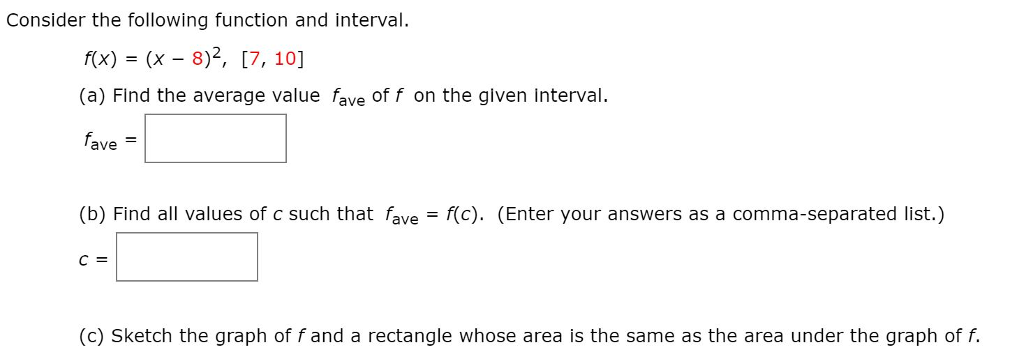 Solved Consider the following function and interval. f(x) = | Chegg.com