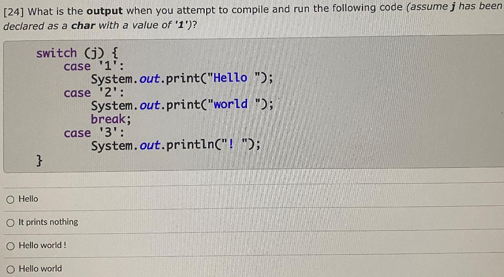 Solved [24] What is the output when you attempt to compile | Chegg.com
