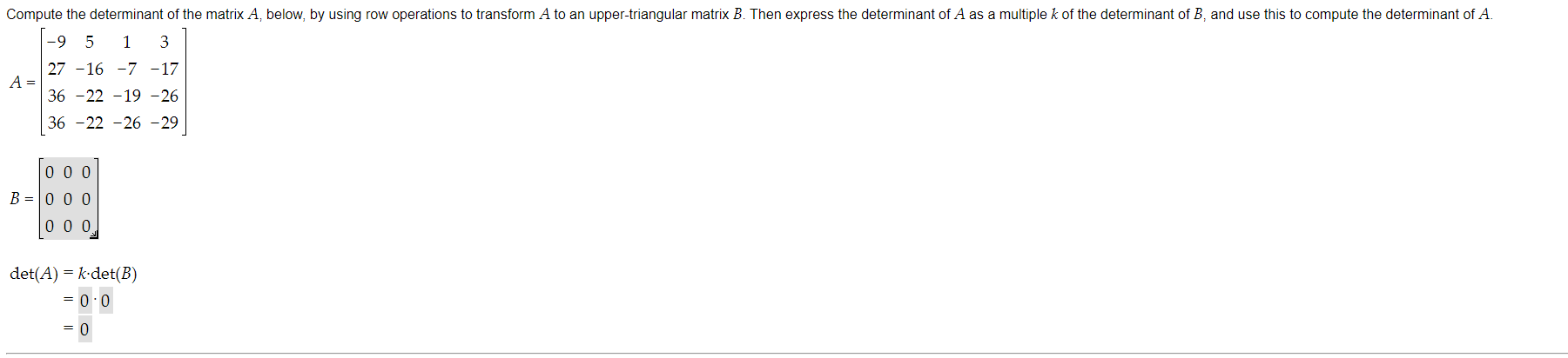 Solved 이 Compute the determinant of the matrix A, below, by | Chegg.com