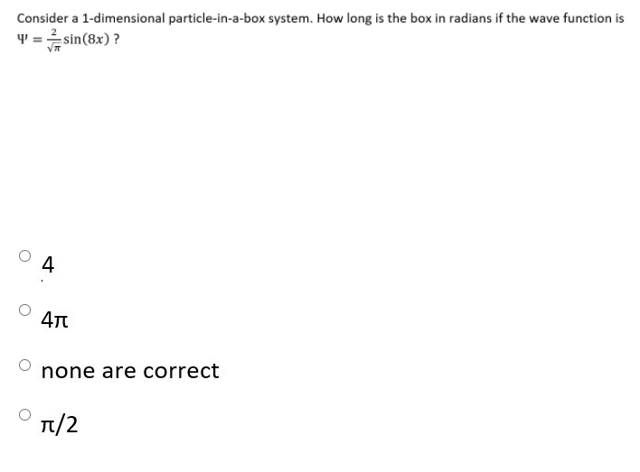 Solved Consider a 1-dimensional particle-in-a-box system. | Chegg.com