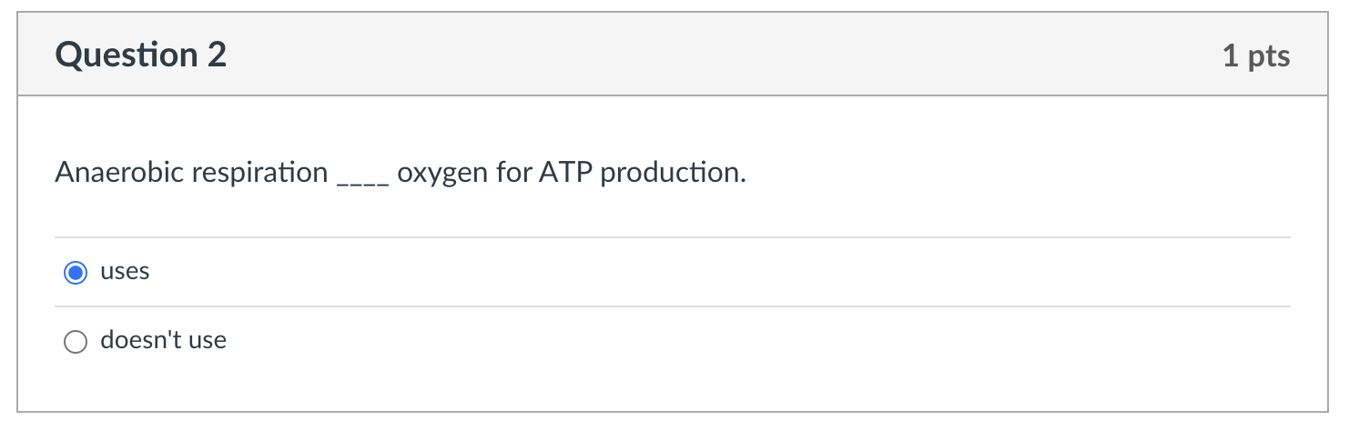 Solved Anaerobic respiration oxygen for ATP production. uses | Chegg.com