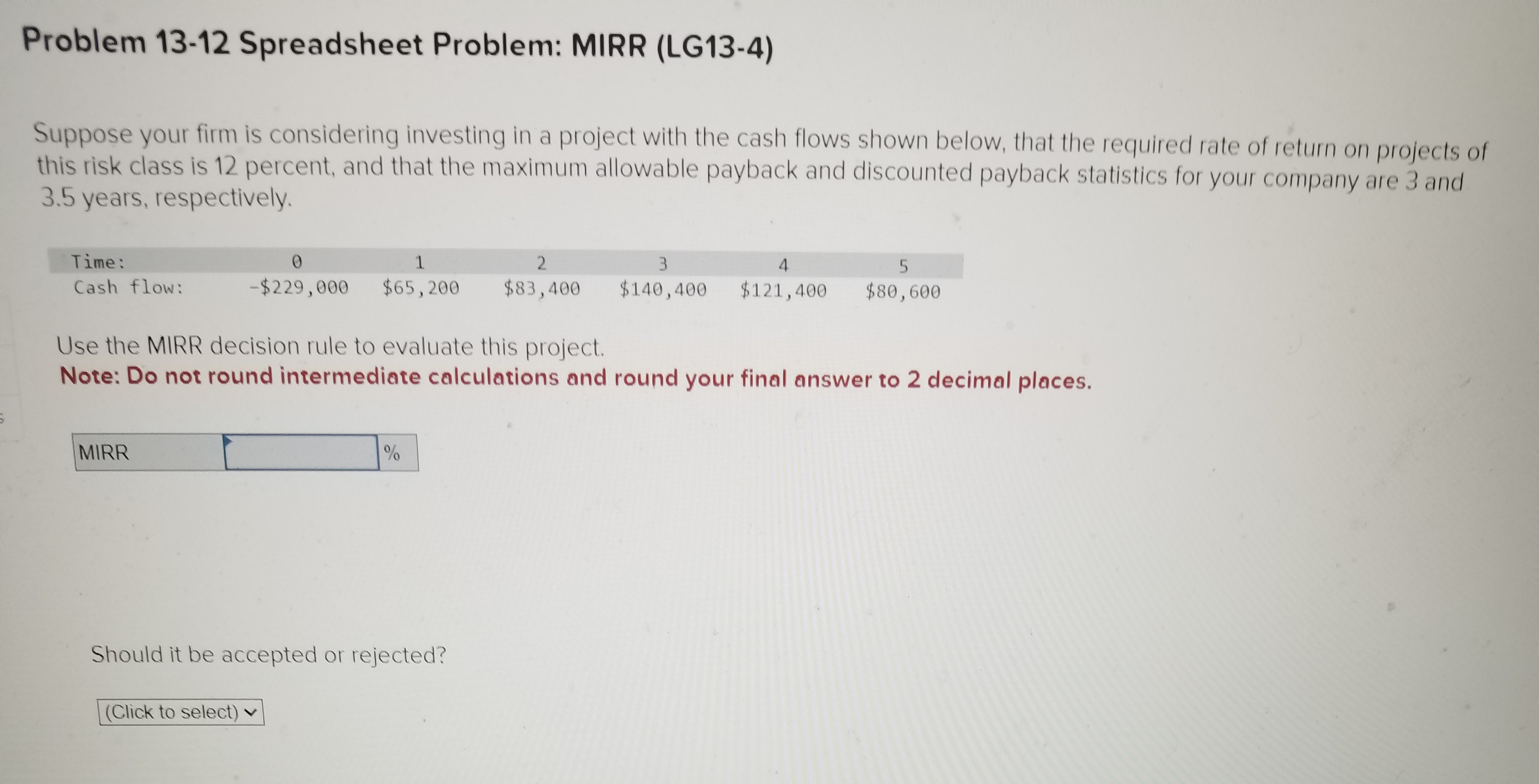Solved Problem 13-12 ﻿Spreadsheet Problem: MIRR | Chegg.com