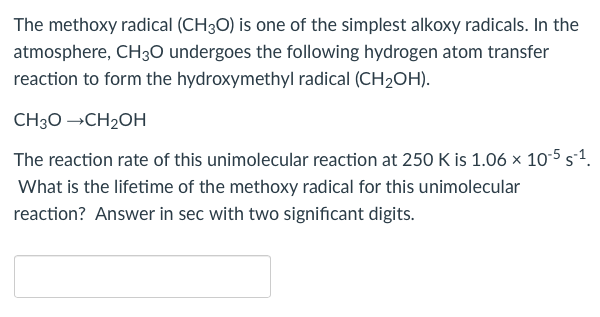 Solved The methoxy radical (CH3O) is one of the simplest | Chegg.com