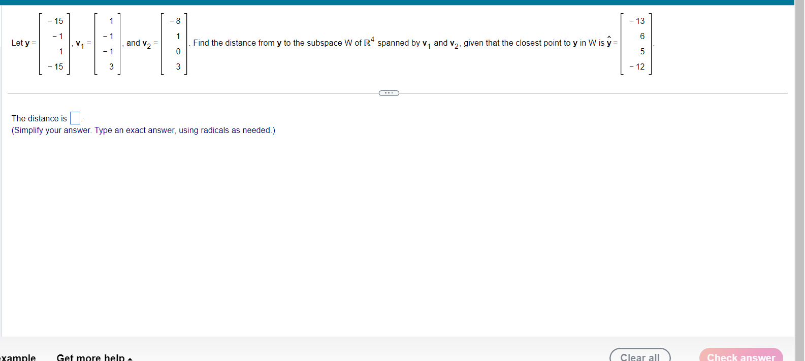 Solved Let y=⎣⎡−15−11−15⎦⎤,v1=⎣⎡1−1−13⎦⎤, and v2=⎣⎡−8103⎦⎤. | Chegg.com