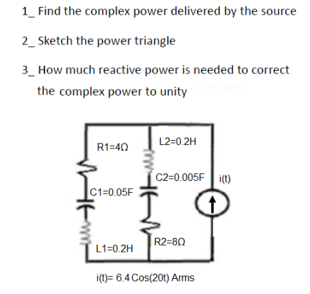 Solved 1_ Find the complex power delivered by the source 2_ | Chegg.com