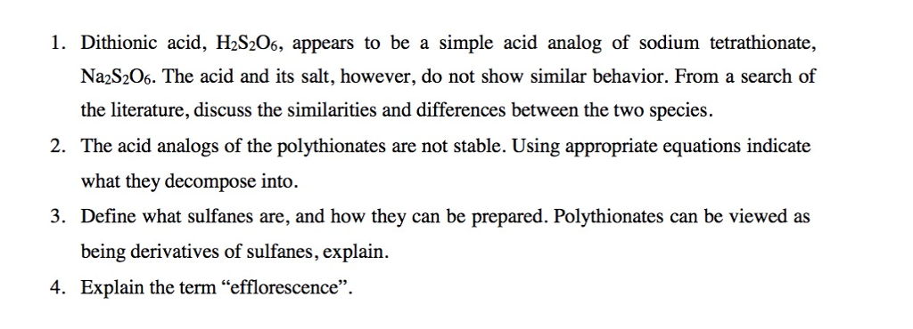 Solved 1. Dithionic acid, H2S2O6, appears to be a simple | Chegg.com