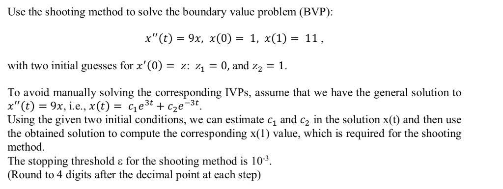 Solved Use the shooting method to solve the boundary value | Chegg.com