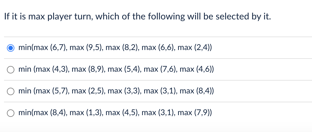 Solved If it is max player turn, which of the following will | Chegg.com