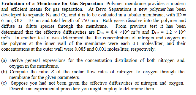 Evaluation of a Membrane for Gas Separation: Polymer | Chegg.com