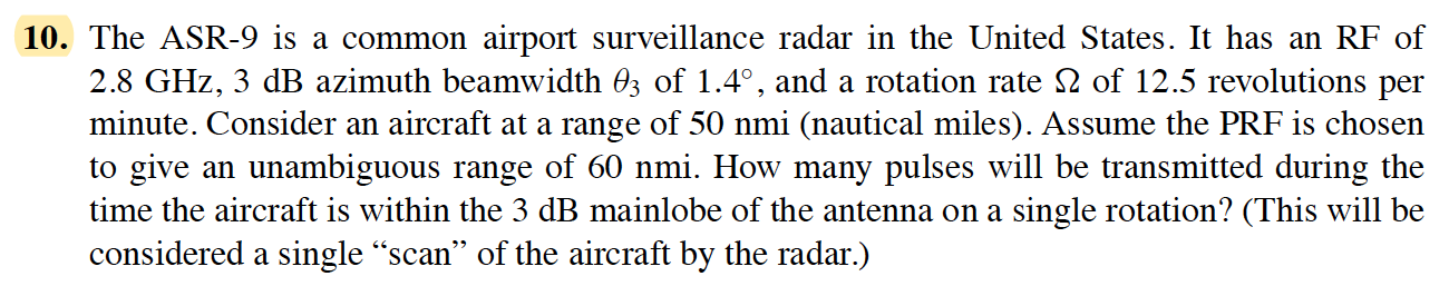 Solved 10. The ASR-9 is a common airport surveillance radar | Chegg.com