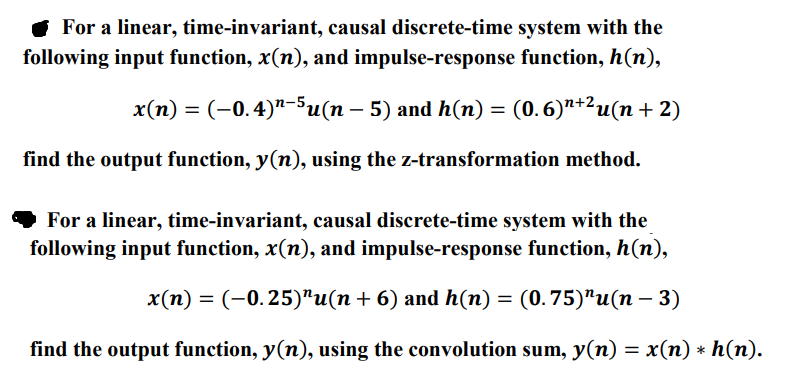 Solved For a linear, time-invariant, causal discrete-time | Chegg.com