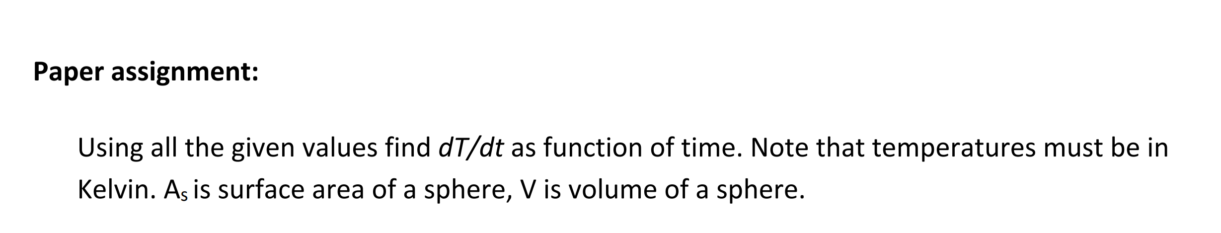 Solved 1-D Transient Non-Linear ODE In this activity, we | Chegg.com