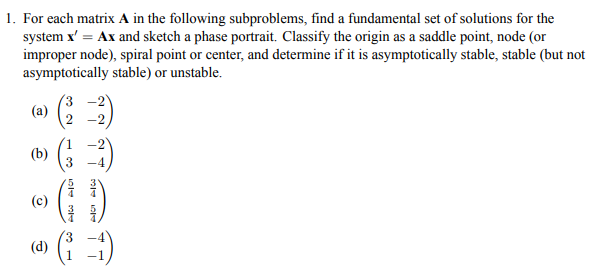 Solved For each matrix A in the following subproblems, find | Chegg.com